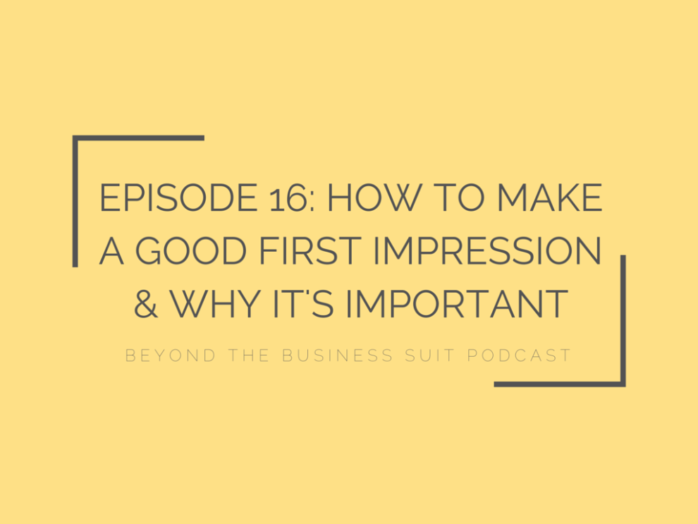 KaileiCarr.com | [PODCAST] How to Make a Good First Impression and Why ...